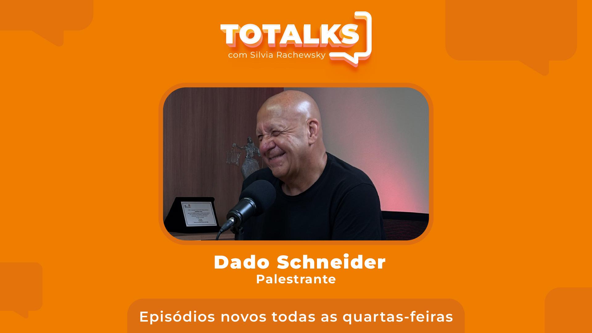 TOTALKS desta semana entrevista Dado Schneider - Shopping Total